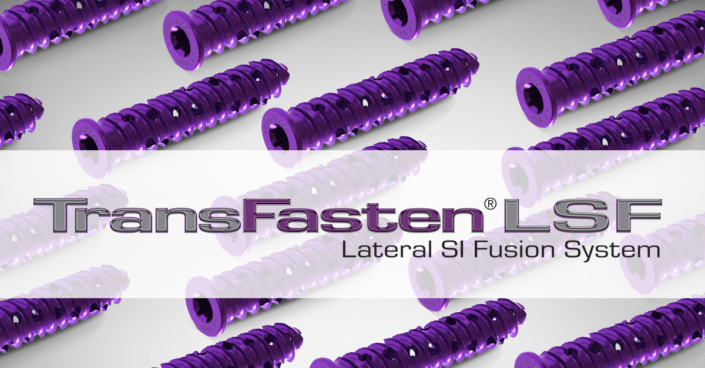 TransFasten-LSF Lateral SI Fusion System - ASC-Ready